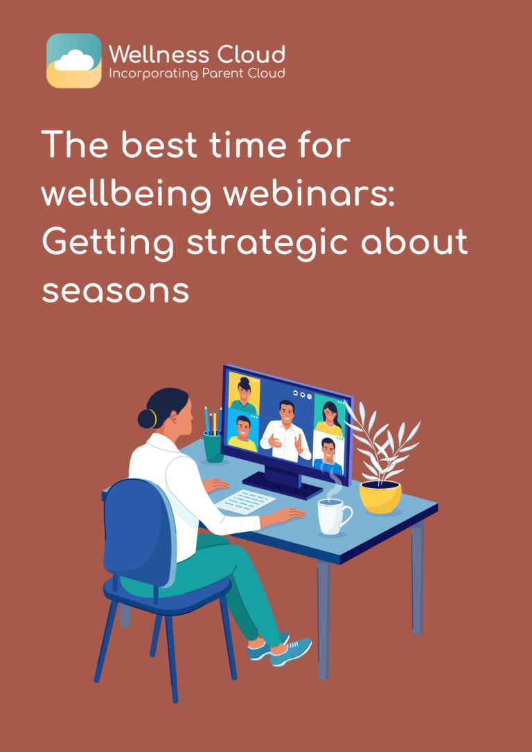 The best time for wellbeing webinars: Getting strategic about seasons - Wellness Cloud